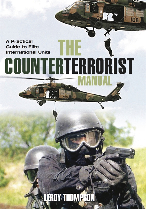 The Counter Terrorist Manual (e-bok) av Leroy Thompson | Bokon