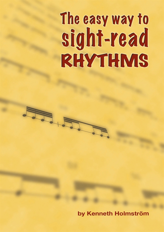 The easy way to sight-read rhythms (e-bok) av Kenneth Hol... | Bokon