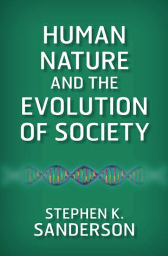 Human nature and the evolution of society (ebok) av Stephen… | EBOK.NO